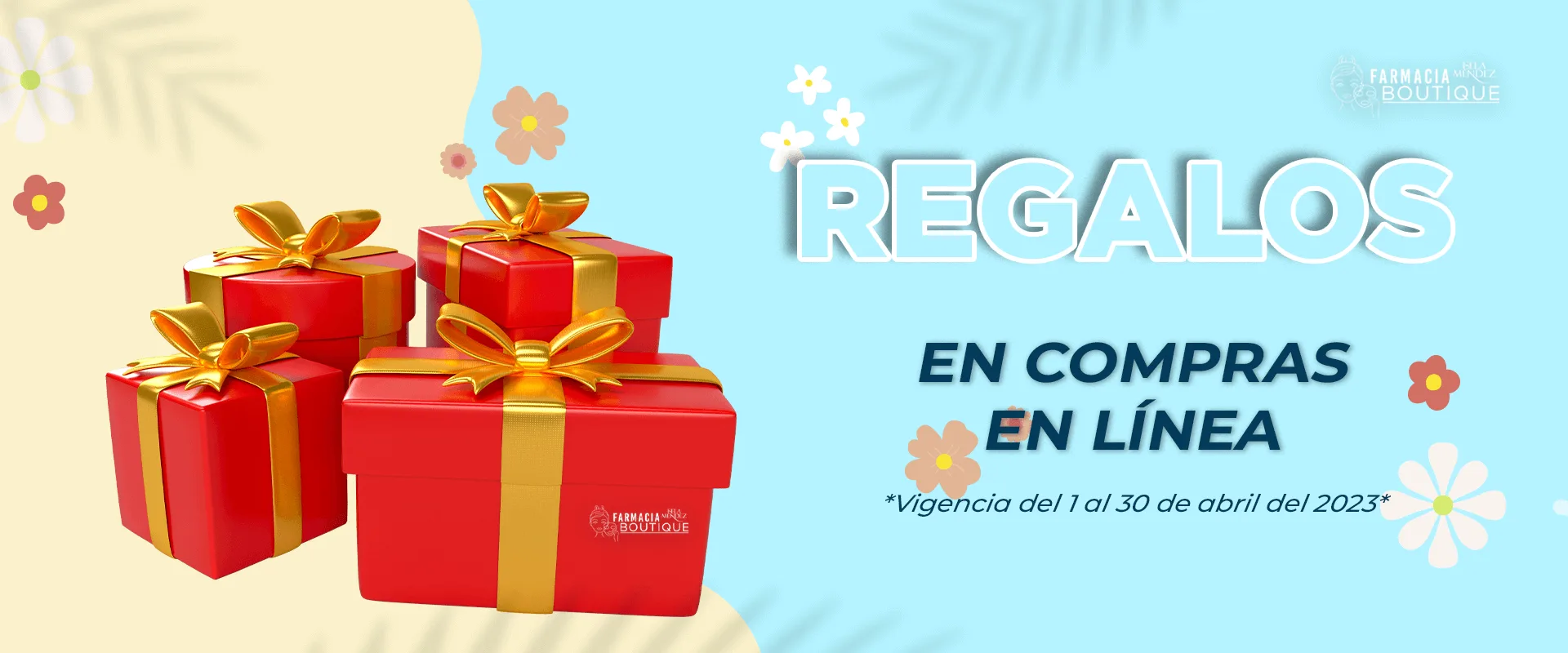 BANNER REGALOS - Farmacia Isela Méndez